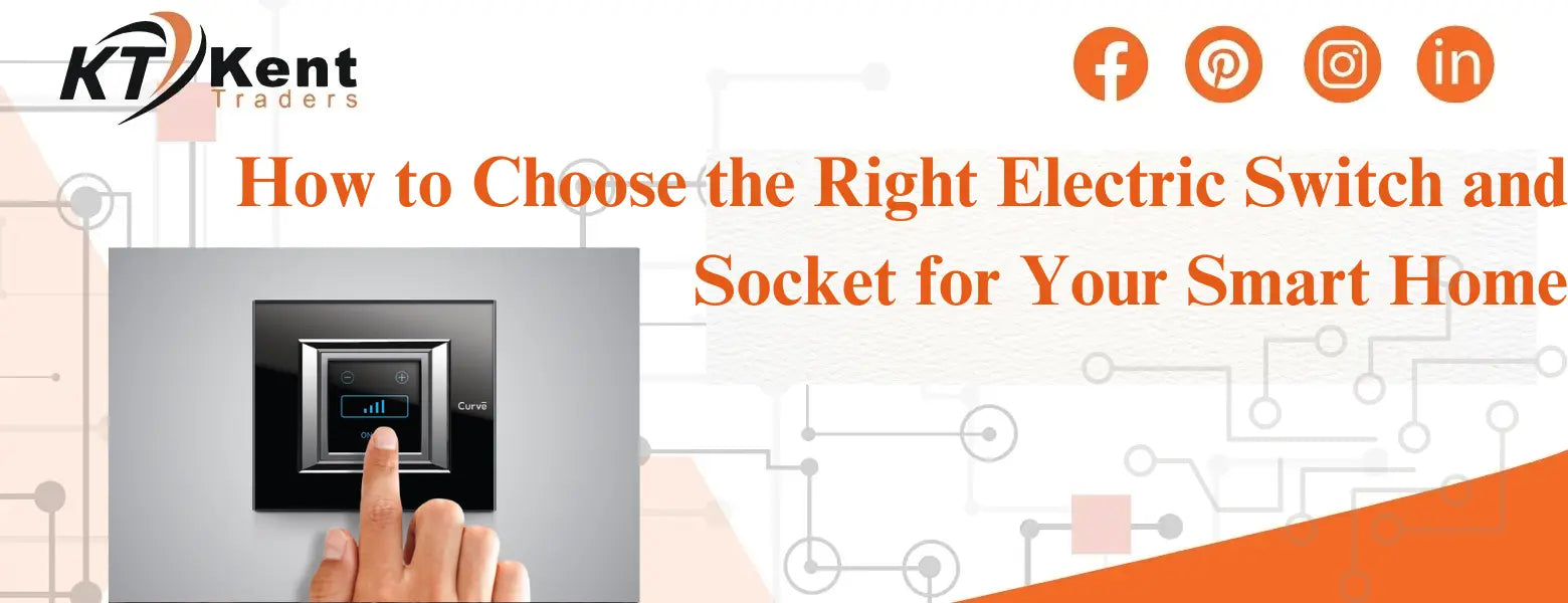 How to Choose the Right Electric Switch and Socket for Yo...